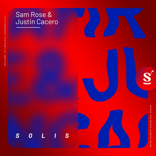 Stream Sam Rose, Justin Cacero - Solis (Extended Mix) by Sam Rose ...