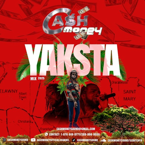 Stream CashMoney Yaksta Mix 2025. by Cash Money Sound / Scratchy B ...