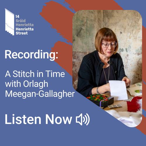 Stream Teatime Talk: A Stitch in Time with Orlagh Meegan-Gallagher by ...