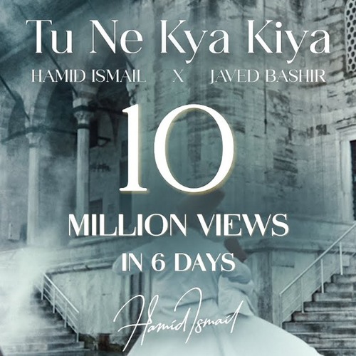 Stream Tu Ne Kia Kiya- Hamid Ismail x Javed Bashir.mp3 by S A L م A N ...