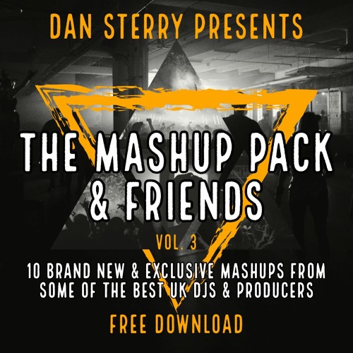 Stream The Mashup Pack And Friends Vol 3 10 Exclusive Mashups