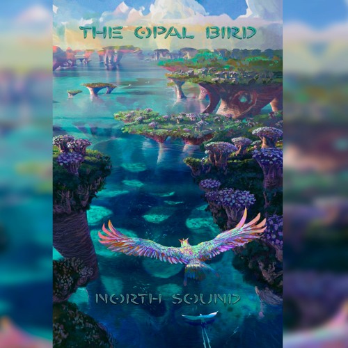 Stream The Opal Bird | Fantasy Epic Music by North Sound | Listen ...