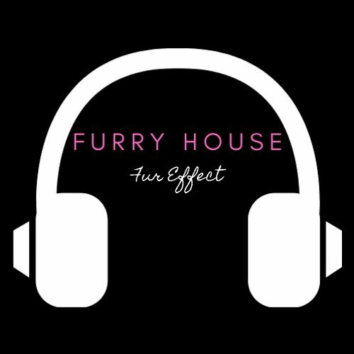 Stream Furry House - Fur Effect by Furry House | Listen online for free ...