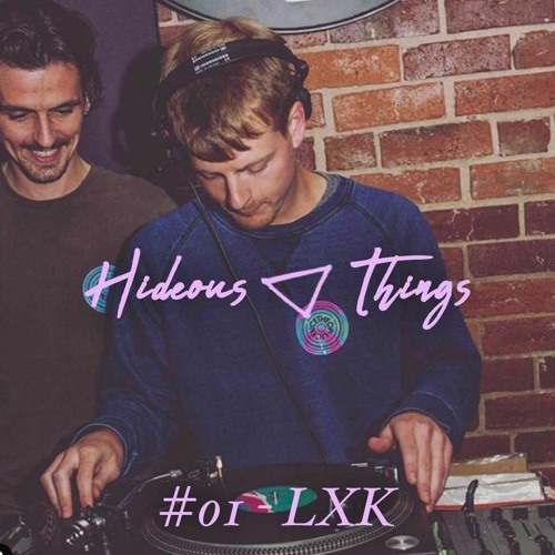 Stream Hideouscast 01 - LXK by Hideous Things | Listen online for free ...