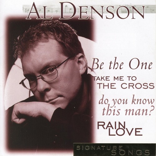 Stream Be The One by Al Denson | Listen online for free on SoundCloud