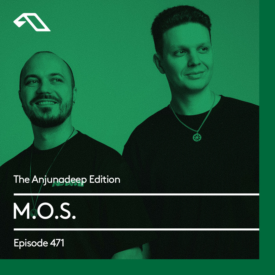 Stream The Anjunadeep Edition 471 with M.O.S. by Anjunadeep | Listen ...