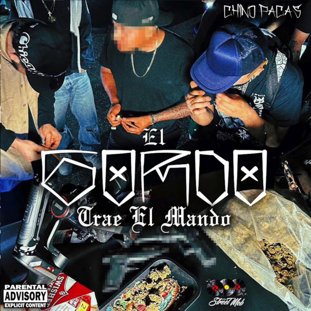 Listen to El Gordo Trae El Mando by Chino Pacas in CORRIDOS BÉLICOS Y ...