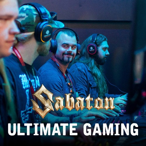 Stream Sabaton | Listen to Sabaton - The Ultimate Gaming Playlist ...