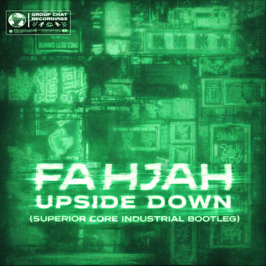 Stream Fahjah - Upside Down (Superior Core Industrial Bootleg) by ...