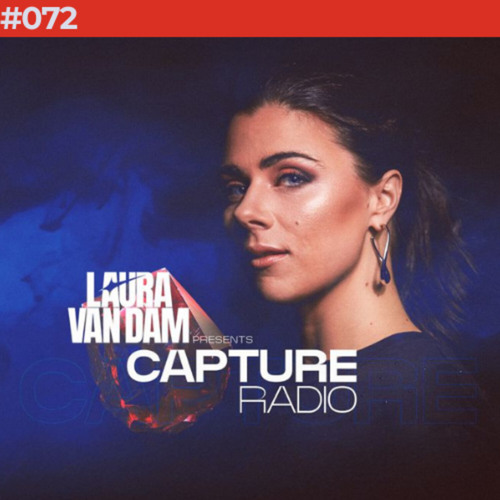 Laura van Dam - Capture Radio 072 2026-01-02