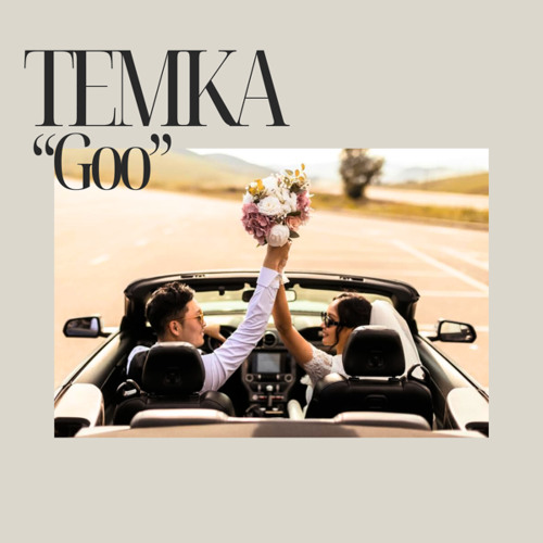 Stream Goo by Temka | Listen online for free on SoundCloud