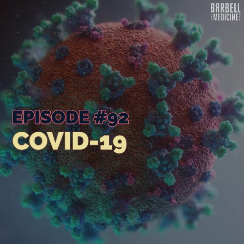 Stream Episode #92: The Doctors Weigh-In on COVID-19 by Barbell ...