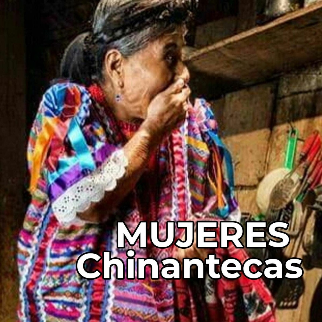 Stream INPImx | Listen to Mujeres chinantecas y vida comunitaria ...