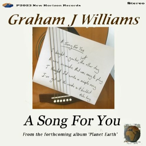 Stream A Song For You (Graham Williams) by Graham J Williams | Listen ...