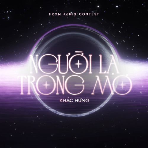Stream gatis | Listen to Khắc Hưng - Người Lạ Trong Mơ (Gatis Remix ...