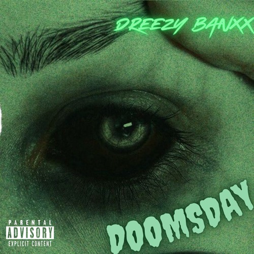 Stream Doomsday by Dreezy Banxx | Listen online for free on SoundCloud Stream Doomsday by Dreezy Banxx | Listen online for free on SoundCloud