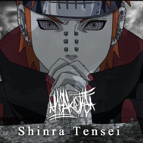 Stream Shinra Tensei by NeakOne Deathstep | Listen online for free on ...