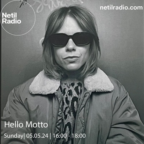Stream Hello Motto - 5th May 2024 by Netil Radio | Listen online for ...