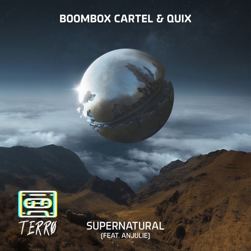 Stream Boombox Cartel & QUIX FT. Anjulie- Supernatural (Terro Remix) by ...