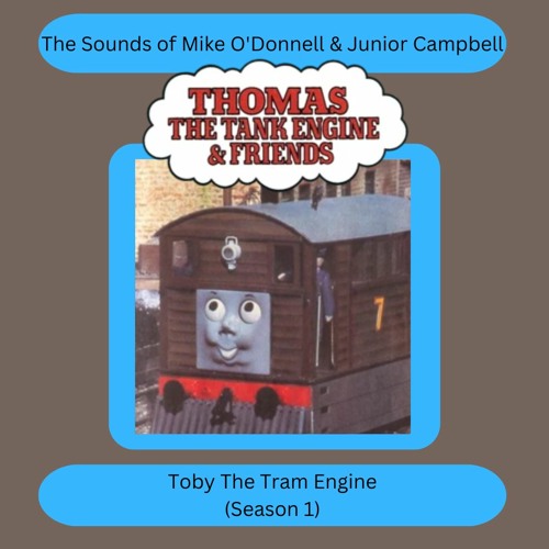 Stream Toby The Tram Engine (Series 1) Theme by Diamond Spark & Friends ... Stream Toby The Tram Engine (Series 1) Theme by Diamond Spark & Friends ...