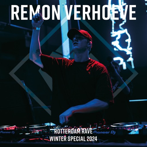 Stream Remon Verhoeve @ Rotterdam Rave 'Winter Special 2024' 14-12-2024 ...