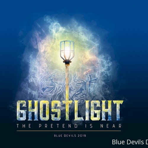 Stream 1. Blue Devils 2019 - Ghostlight by SuperGogitoGaming | Listen ...