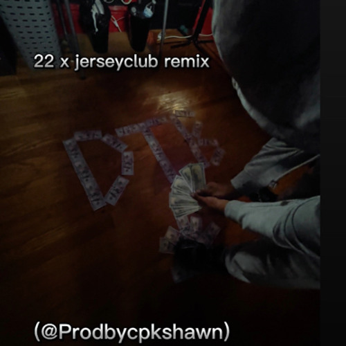 Stream 22 remix (-@prodbycpkshawn) #jerseyclub by prodbycpkshawn ...