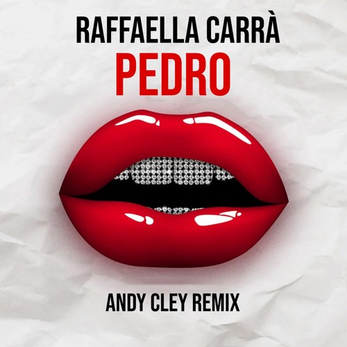 Stream Raffaella Carrà - Pedro (Andy Cley Remix) by ΛNDY CLEY | Listen ...