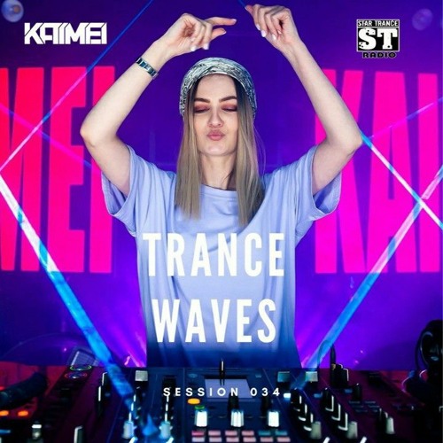 Kaimei - Trance Waves 002 2022-05-31