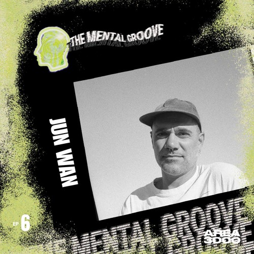 Stream The Mental Groove w/ Jun Wan (Ep 6) by Where's Molly | Listen ...