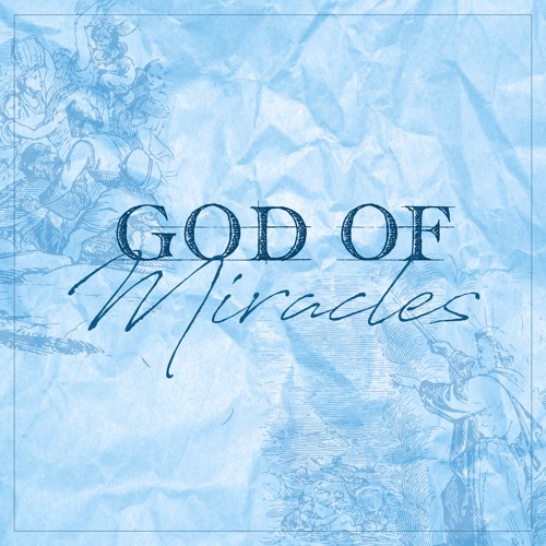 Stream God of Miracles (Part 2) Make Room For A Miracle by ...