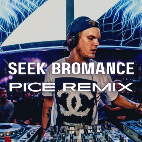 Stream Seek Bromance (Pice Remix) by Pice | Listen online for free on ...