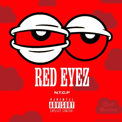 Stream Red Eyez by N.T.C.P | Listen online for free on SoundCloud