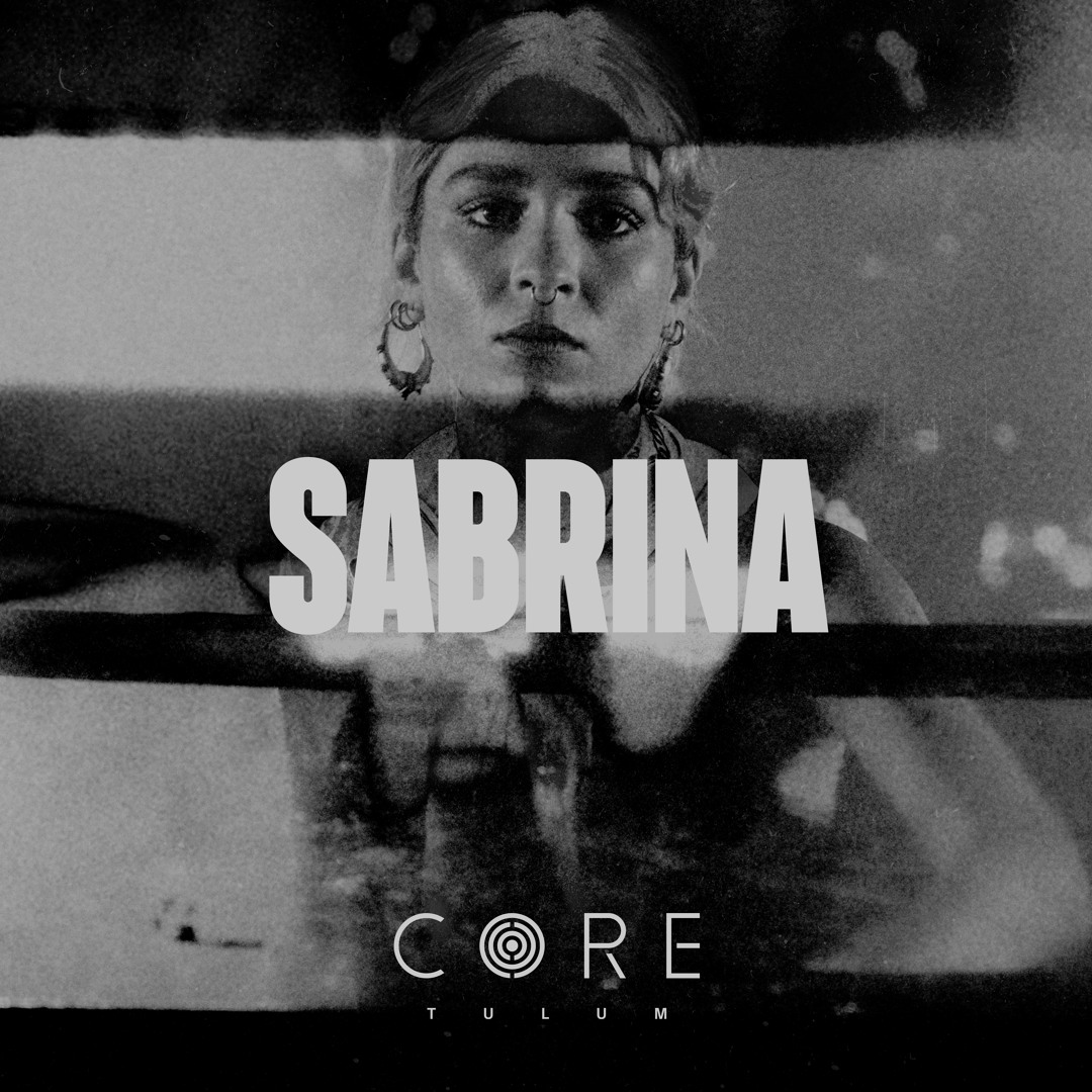 Stream Tomorrowland presents: CORE Tulum 2024 – Sabrina by CORE ...