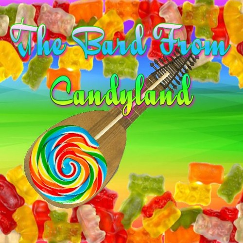 Stream The Bard From CandyLand by Ziggy ZX | Listen online for free on SoundCloud