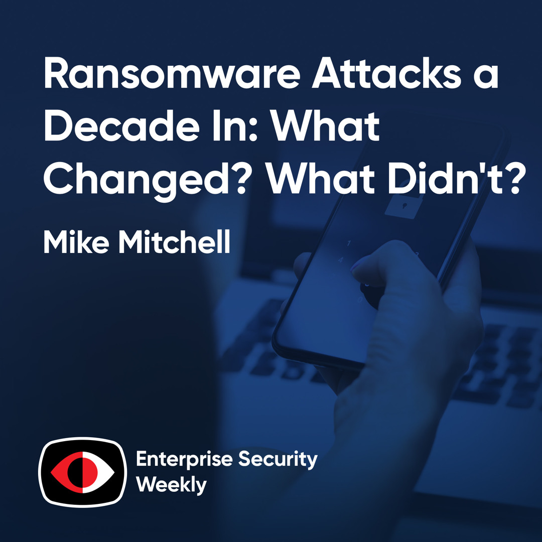 Stream Ransomware Attacks a Decade In: What Changed? What Didn't ...