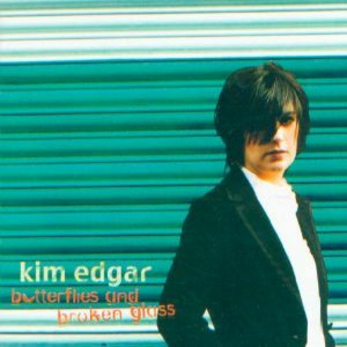Stream Kim Edgar | Listen to butterflies and broken glass (2008 ...