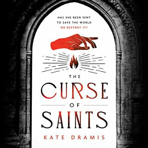 Stream The Curse of Saints by Kate Dramis - Chapter 1 from Dreamscape ...