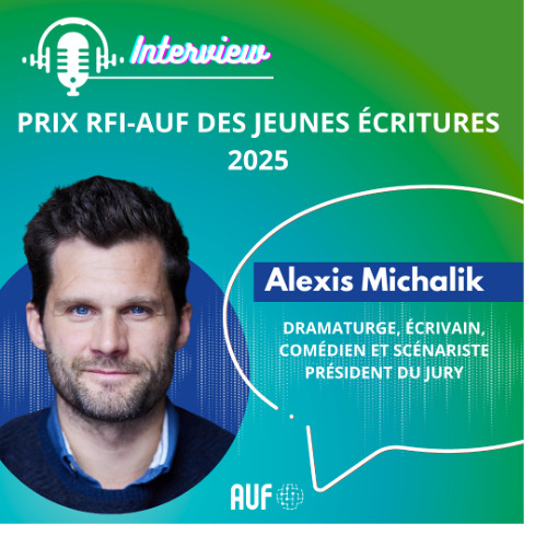 Stream episode Interview d'Alexis Michalik - Prix RFI-AUF des jeunes ...