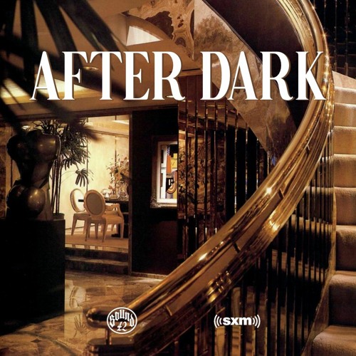After Dark Episode 37 - Listen to music