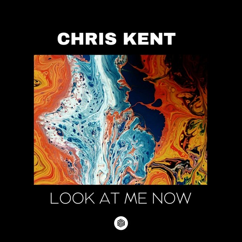Stream Chris Kent - Look At Me Now by Future House Cloud | Listen ...