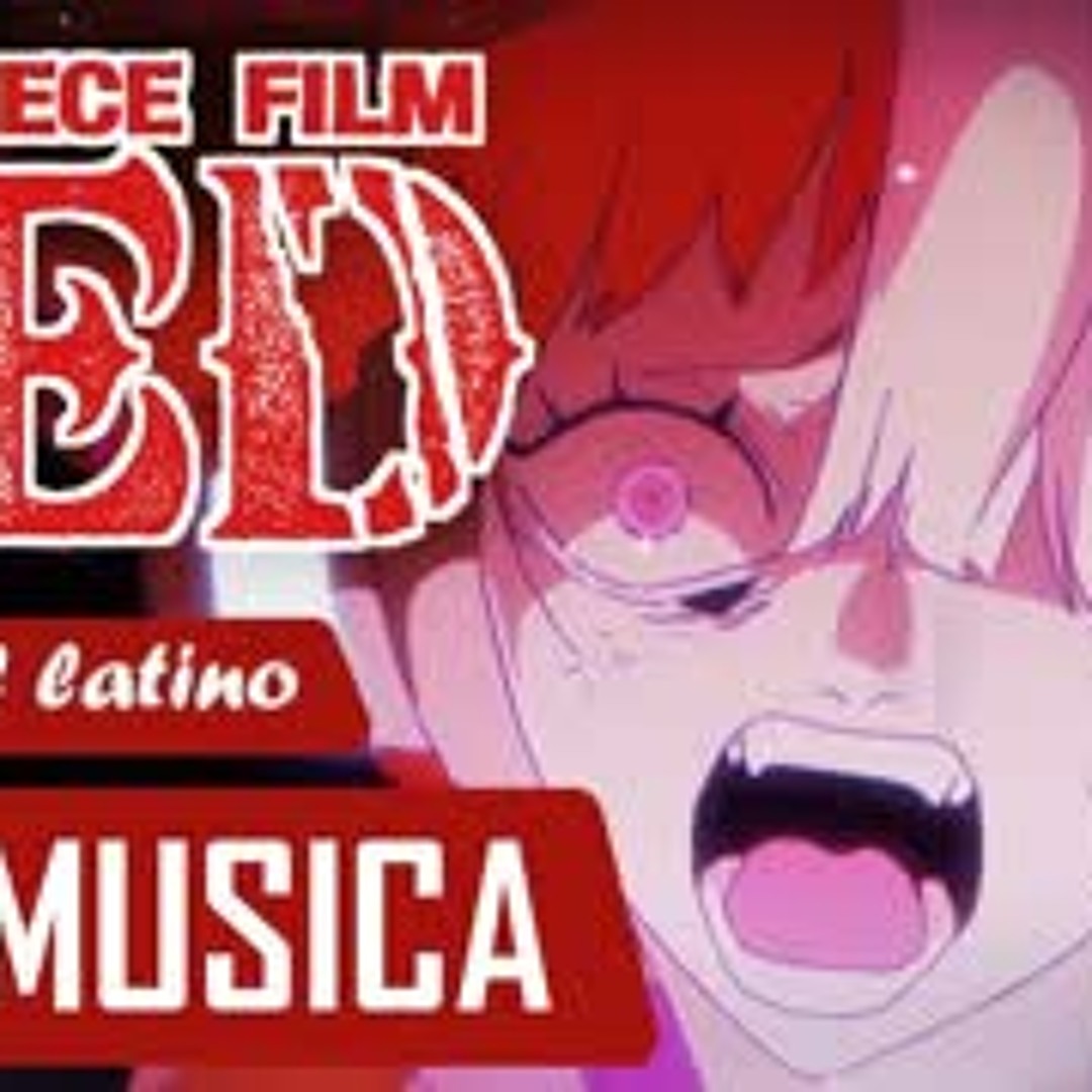 Stream (OFICIAL) AITZA TERAN "Tot musica" - One Piece Film: Red - Español latino HD by Kinich ...