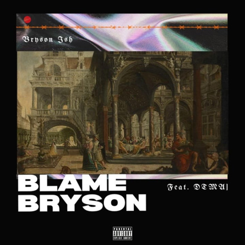 Stream blame bryson[Feat. DTMA] by BRYSON ISH. | Listen online for free ...