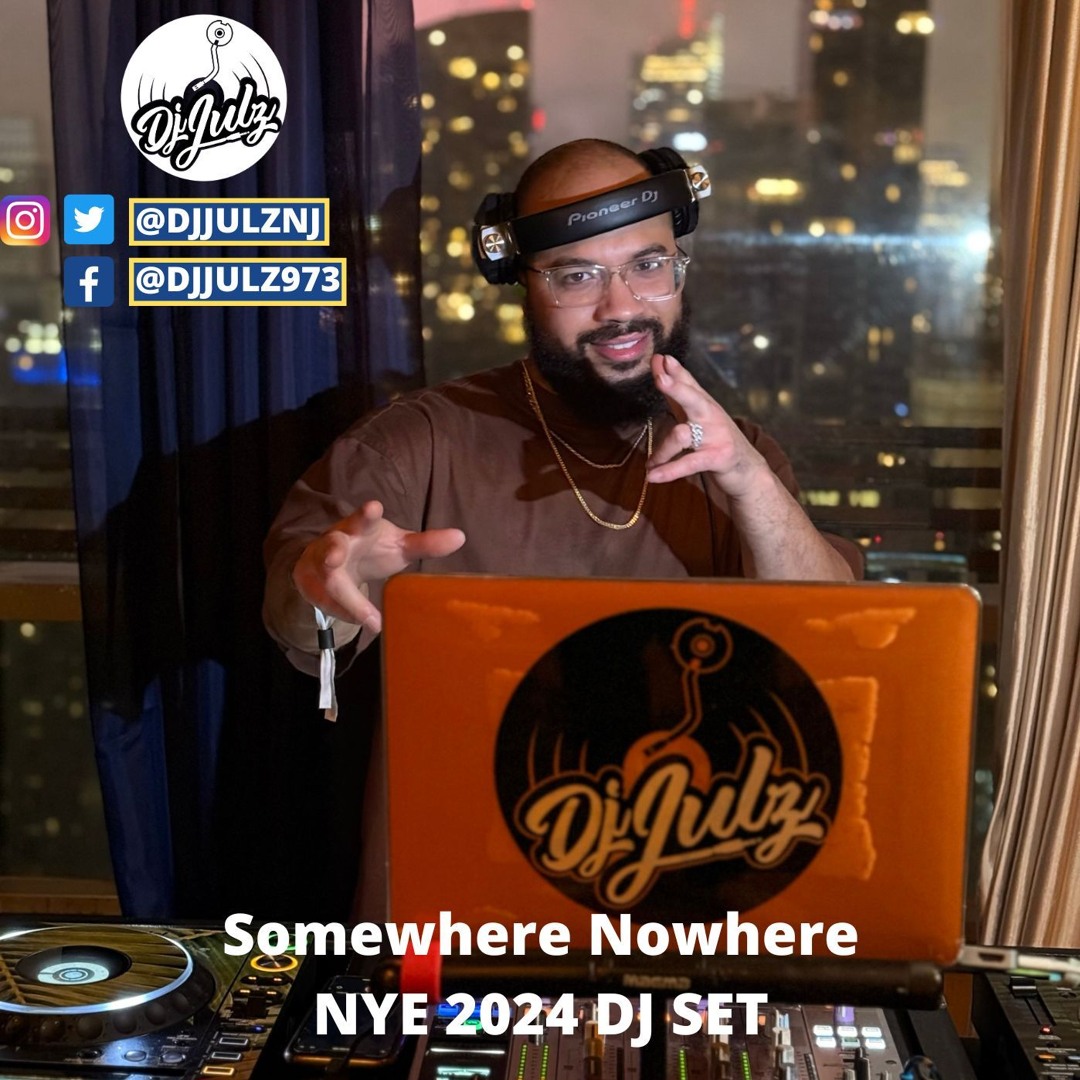 Stream Somewhere Nowhere NYE Dj Set 2024 (House, Latin, Pop, Hip Hop ...