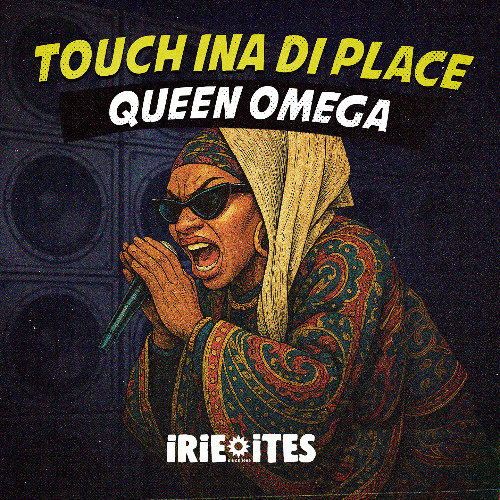 Stream Queen Omega & Irie Ites - Touch Ina Di Place (Evidence Music) by ...