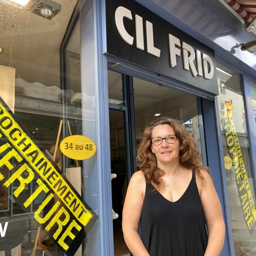 Stream Commerce : changement de propriétaire pour le magasin Cil Frid ...