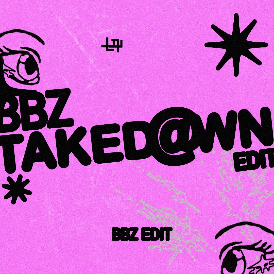 Stream TAKEDOWN [BB Z EDIT] by ZALEEFYA & BB Z | Listen online for free ...