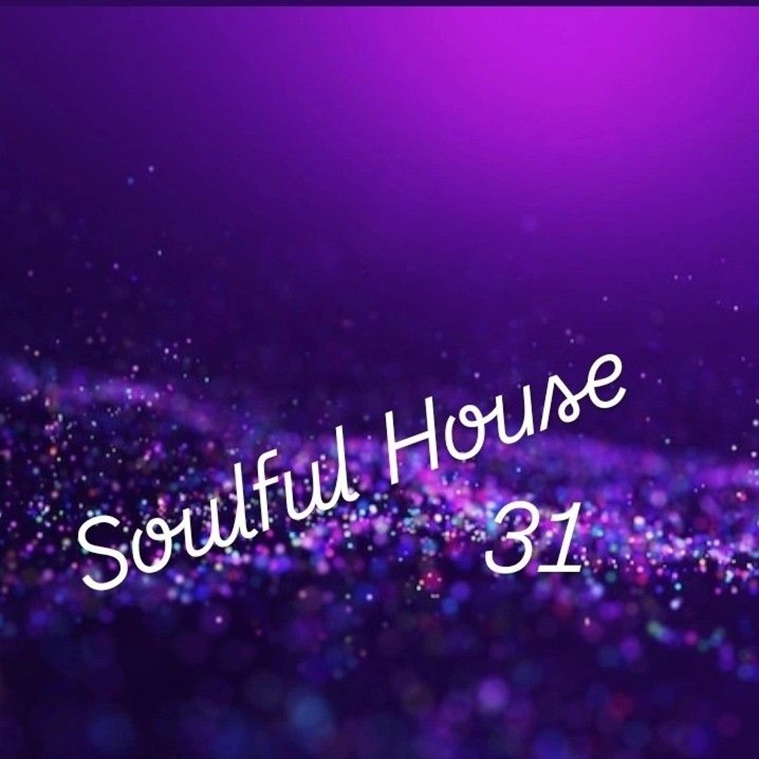 Stream Soulful House#31 by Jerry.DJ. | Listen online for free on SoundCloud