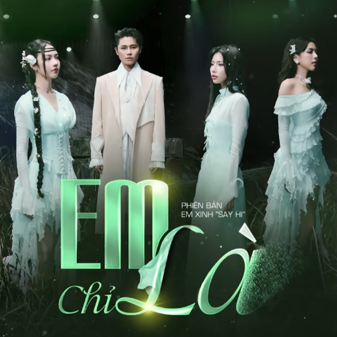 Listen to EM CHỈ LÀ - Tăng Duy Tân, Bích Phương, Muội, LYHAN, Hoàng Duyên | EM XINH "SAY HI ...
