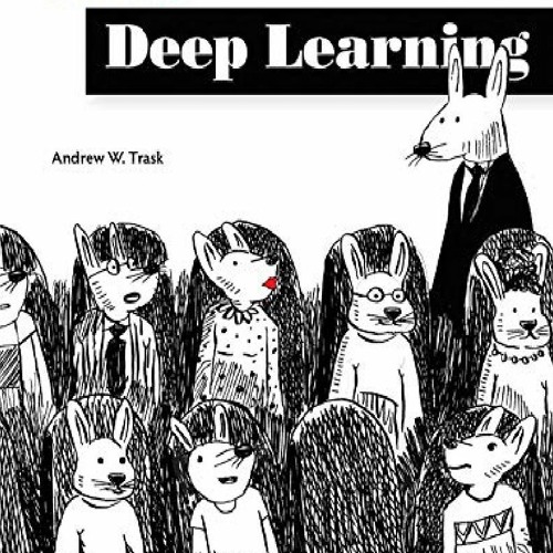 Stream download(🔥PDF🔥)* Grokking Deep Learning from RFGERE | Listen ...
